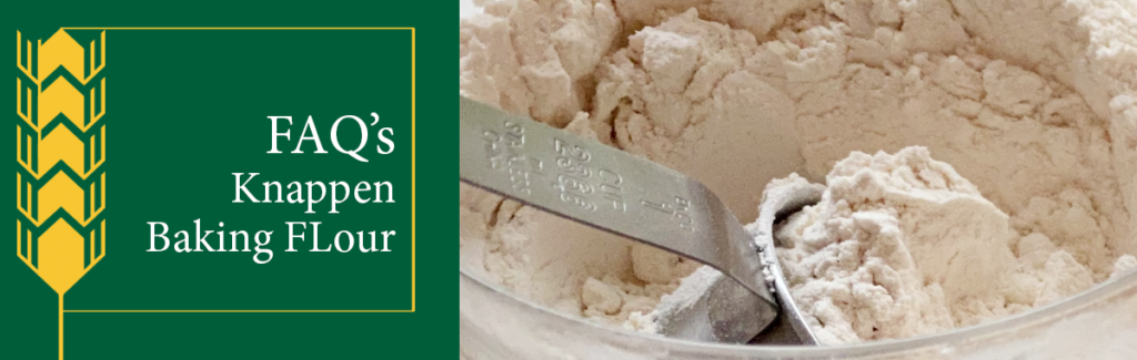 FAQ’s: Soft Wheat Flour / Knappen Baking Flour – Knappen Milling